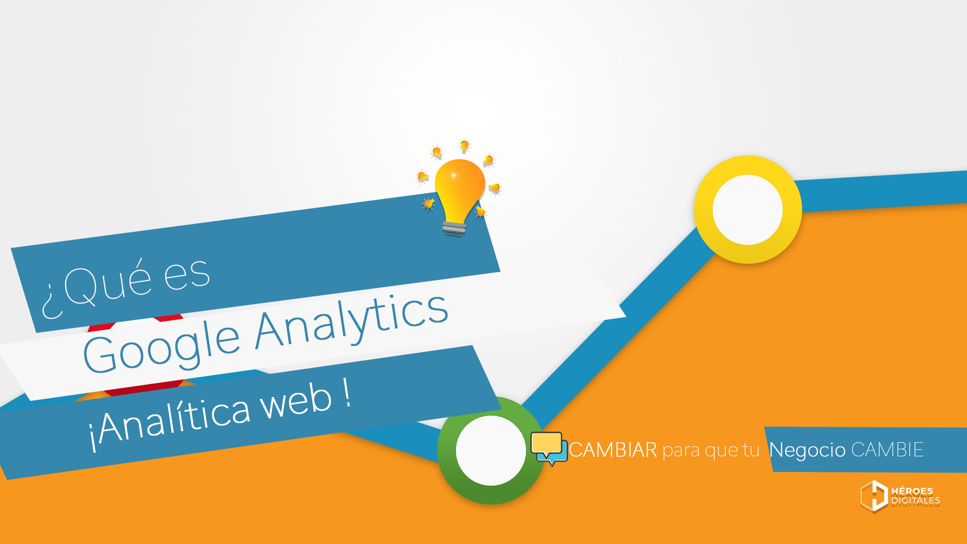 ¿Qué es Google Analytics? - Academia Héroes Digitales